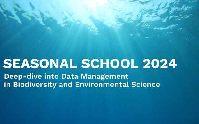 Seasonal School on Data Management in Ecology and Environmental Science ...